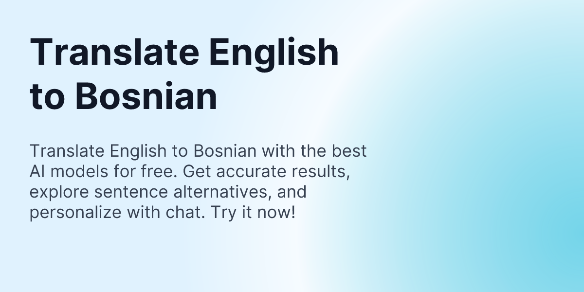 Translate English to Bosnian - Abalone AI
