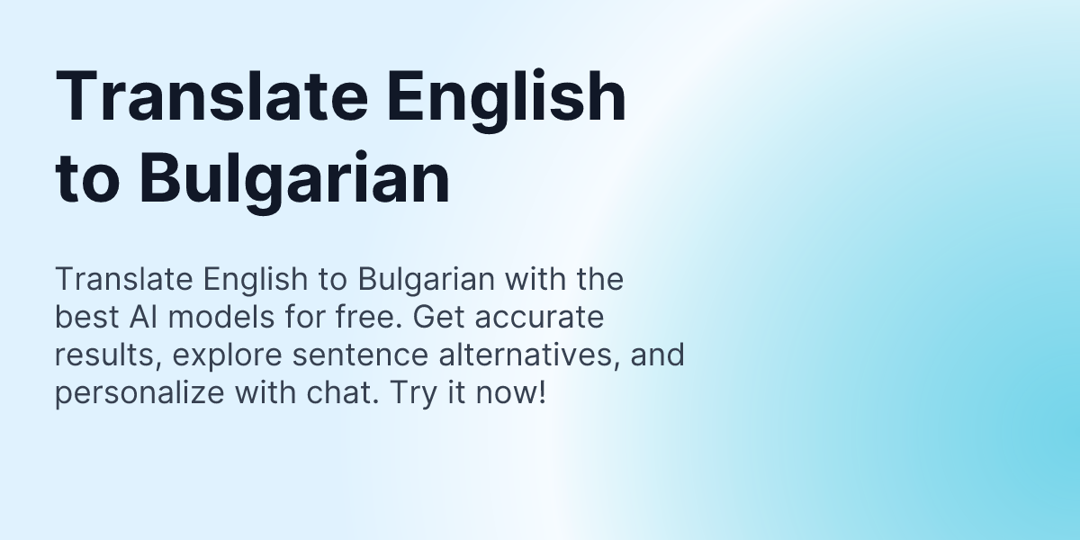 Translate English to Bulgarian - Abalone AI