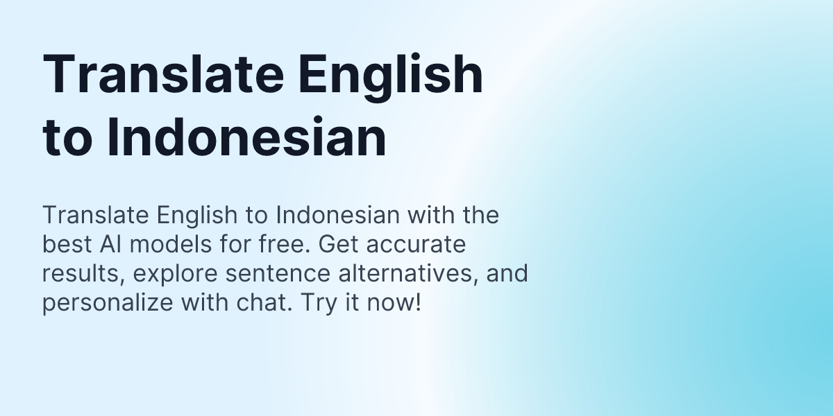 Translate English to Indonesian - Abalone AI